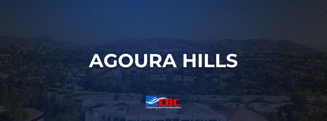 Agoura Hills - CBC Cleaning & Construction